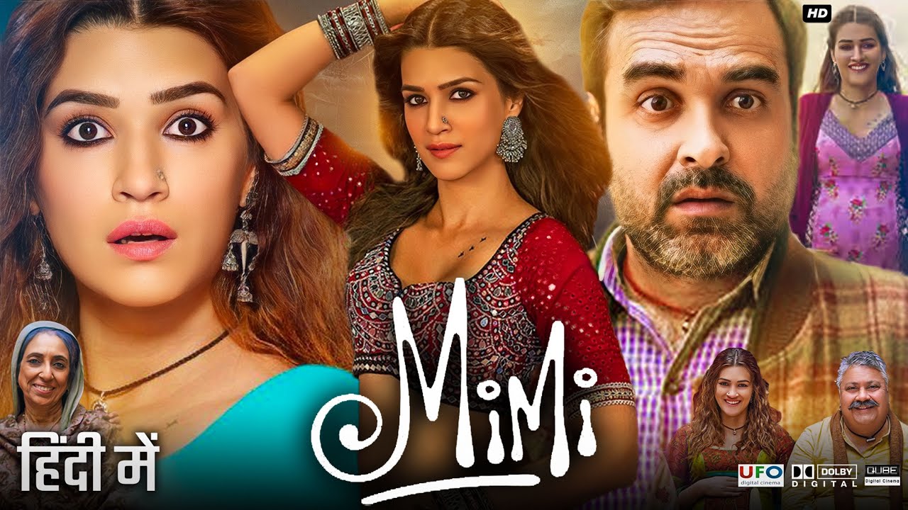 Mimi Full Movie | Kriti Sanon | Pankaj Tripathi | Sai Tamhankar ...