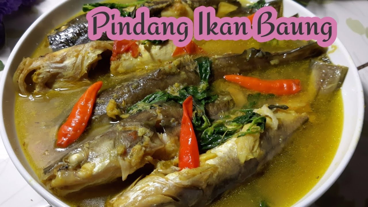 Cara membuat Pindang Ikan Baung termudah dan terenak - YouTube