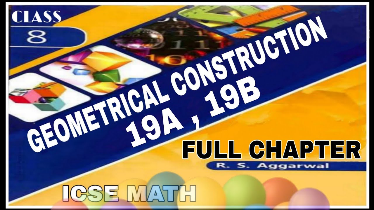 Geometrical Construction |Class 8th Math Full Chapter 19 One Shot Video ...
