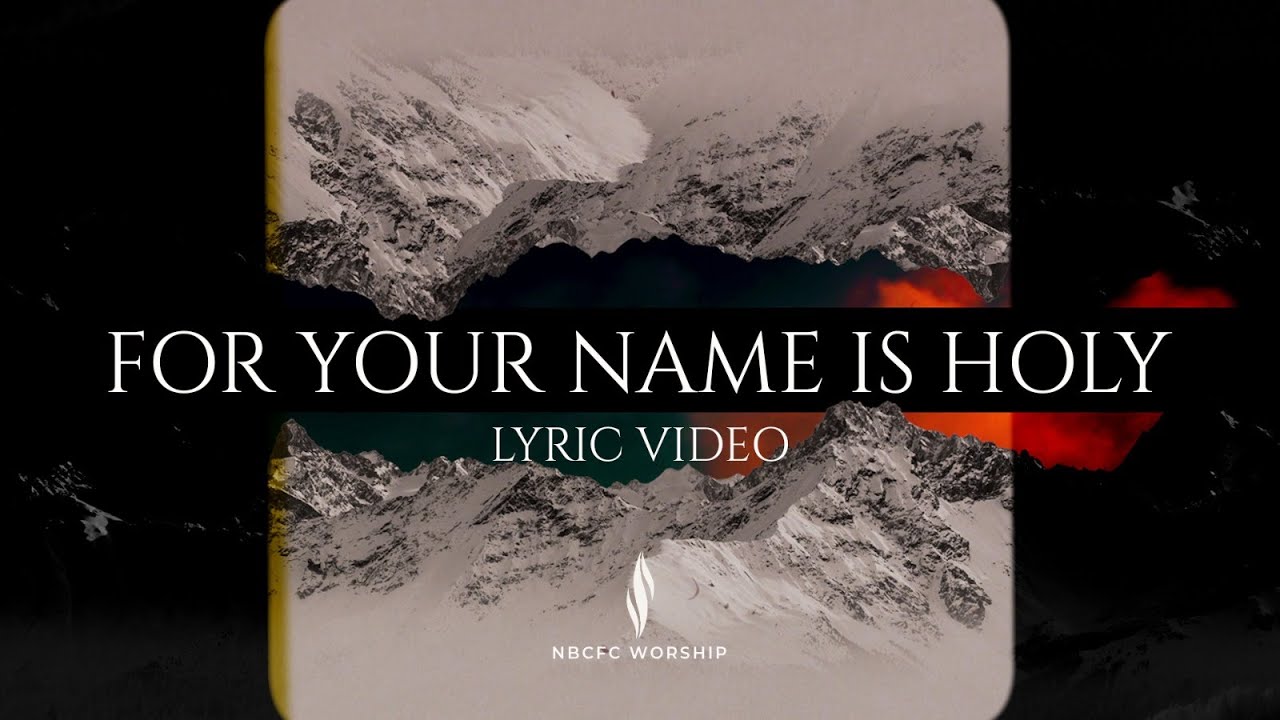 For you are Holy | NBCFC Worship | Lyric Video | Revival live recording ...