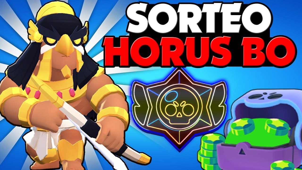 QUIERES CONSEGUIR A HORUS BO??!! ¡¡SORTEAZO!! | BRAWL STARS | KIUS ...
