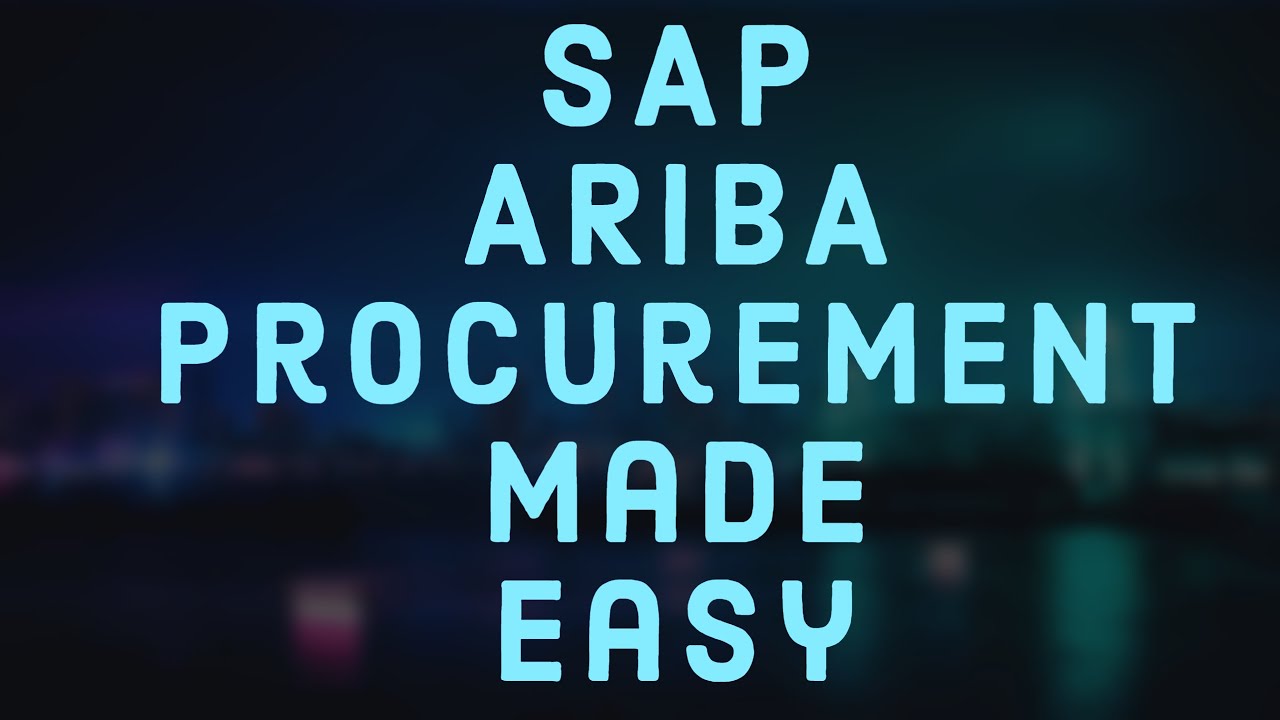 sap Ariba Online Training Video Sessions | Sap Ariba Procure To Pay ...