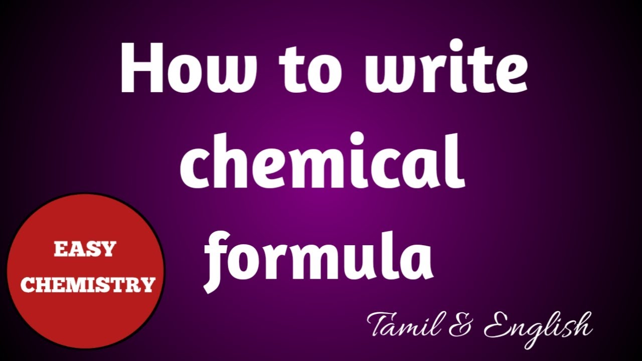 How To Write Chemical Formula writing Chemical Formula For Compounds In A Easy Way Basic how-to-write-chemical-formula-writing-chemical-formula-for-compounds-in-a-easy-way-basic