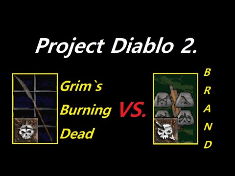 [PD2] Project Diablo 2. Brand VS. GRIM`s Burning Dead (plugy) #diablo2 ...