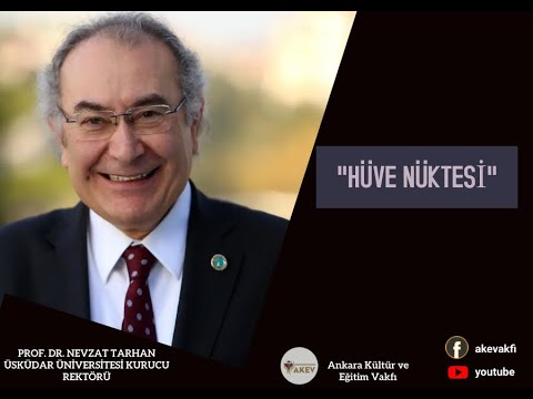 Hüve Nüktesi - Prof. Dr. Nevzat TARHAN