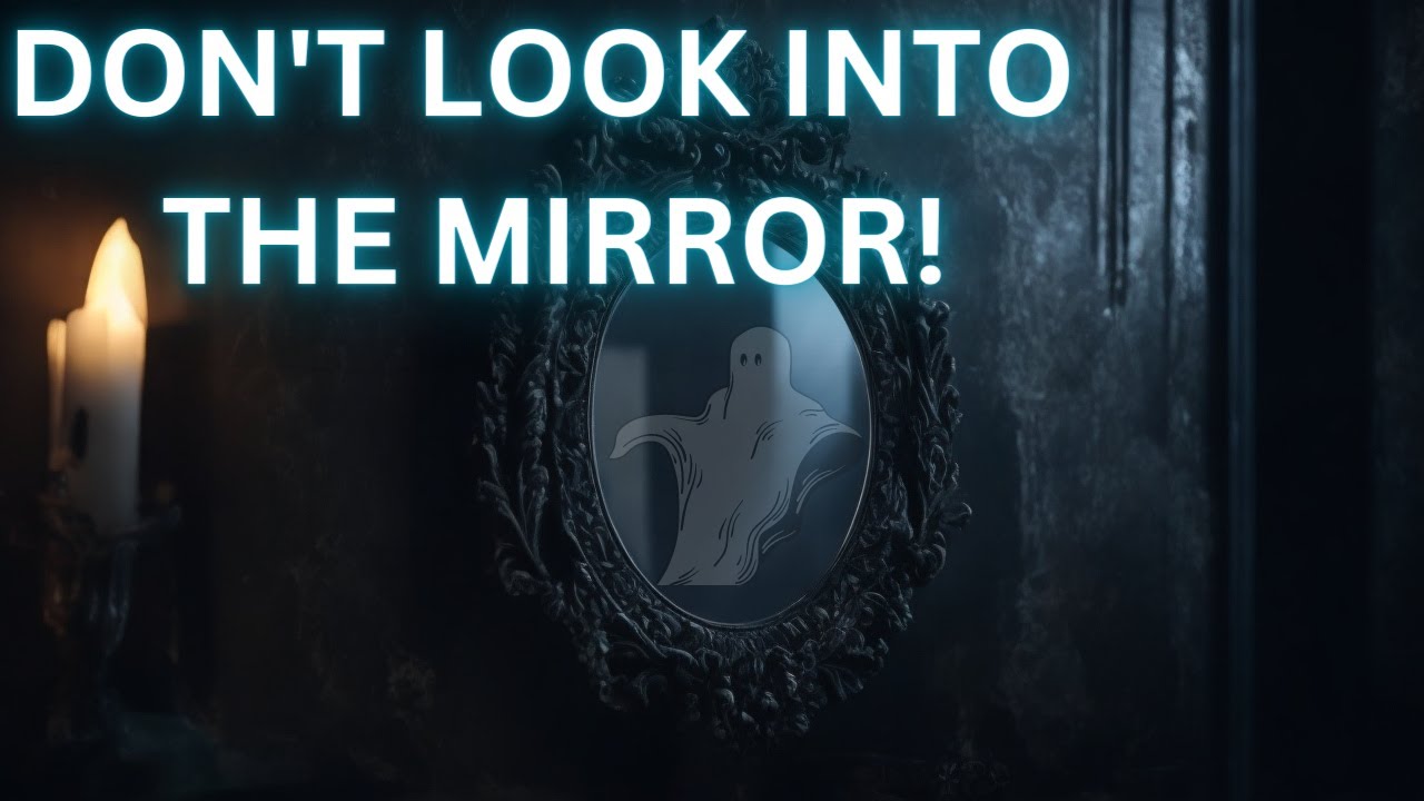 A MIRROR WITH SECRETS || HORROR STORIES || SCARY STORIES - YouTube