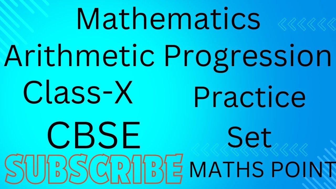 Mathematics Class X: Arithmetic Progression Practice Set #sequenceandseries #cbseboard #sequence ...