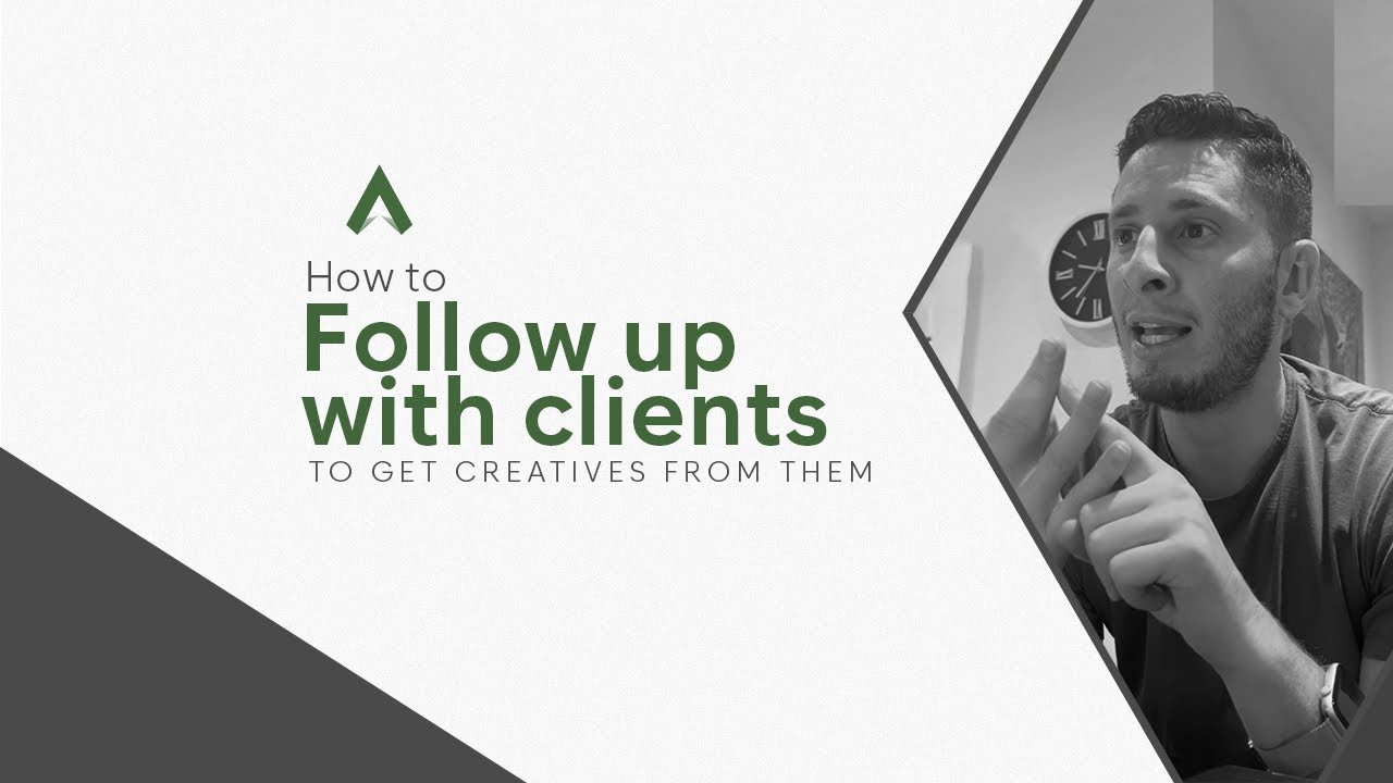 How to follow up with your clients to get creatives from them - YouTube
