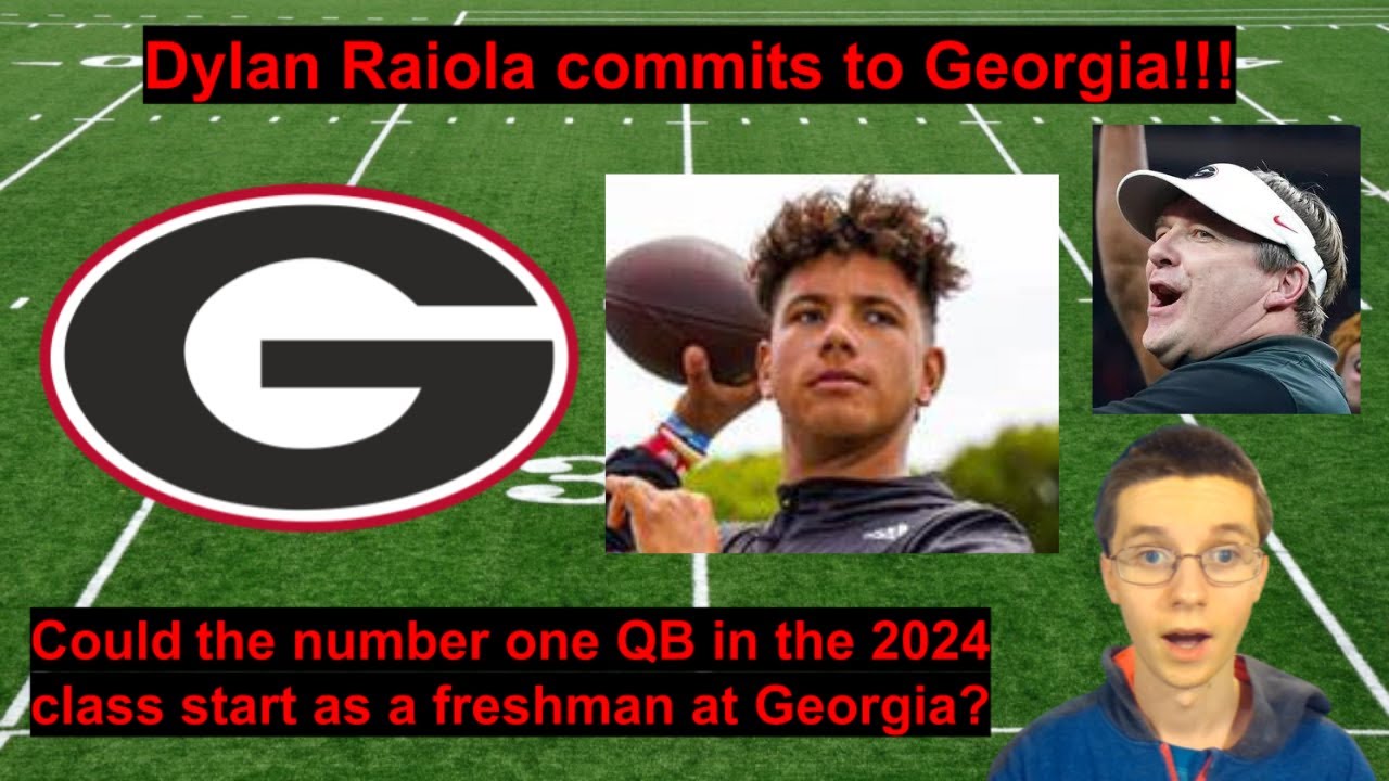 Dylan Raiola commits to Georgia!!!/Could Raiola start right away for ...