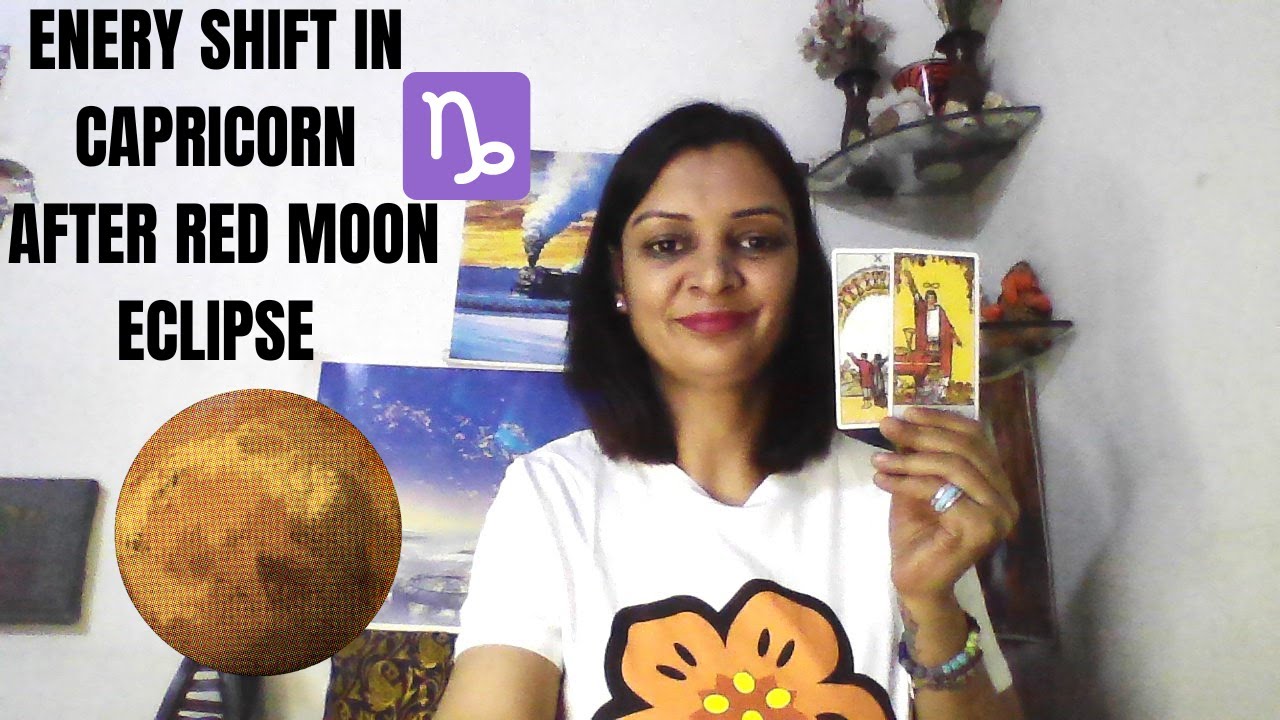 🔮♑WHAT ARE THE ENERY SHIFT IN CAPRICORN AFTER RED MOON ECLIPSE | Tarot Reading Hindi - YouTube