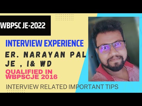 INTERVIEW EXPERIENCE _ ER NARAYAN PAL _ QUALIFIED IN WBPSCJE 2016 _ I & WD - YouTube