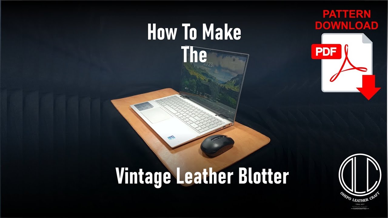 How To Make The Vintage Leather Blotter [ Tutorial + Pattern ] - YouTube