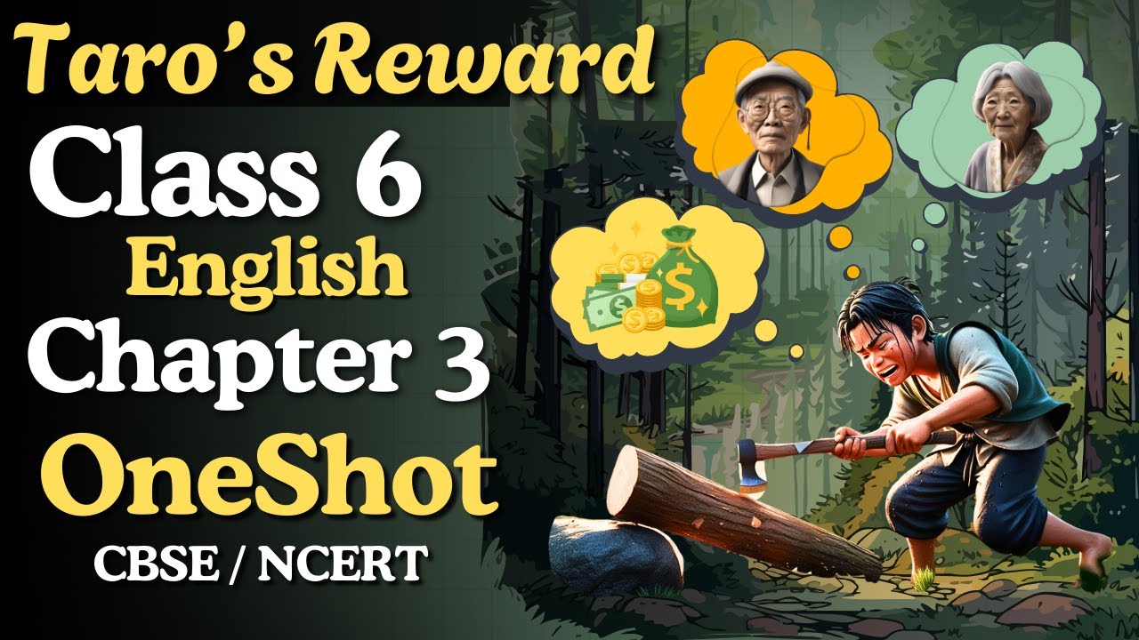 Taro's reward Full Chapter | Line-by-Line Explanation for Class 6 ...