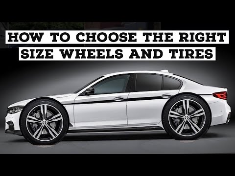 HOW TO CHOOSE THE RIGHT SIZE WHEELS AND TIRES FOR ANY VEHICLE | diys | DIY
