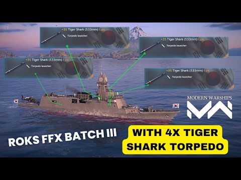 ROKS FFX BATCH III - With New Tiger Shark Torpedo - Modern Warships ...