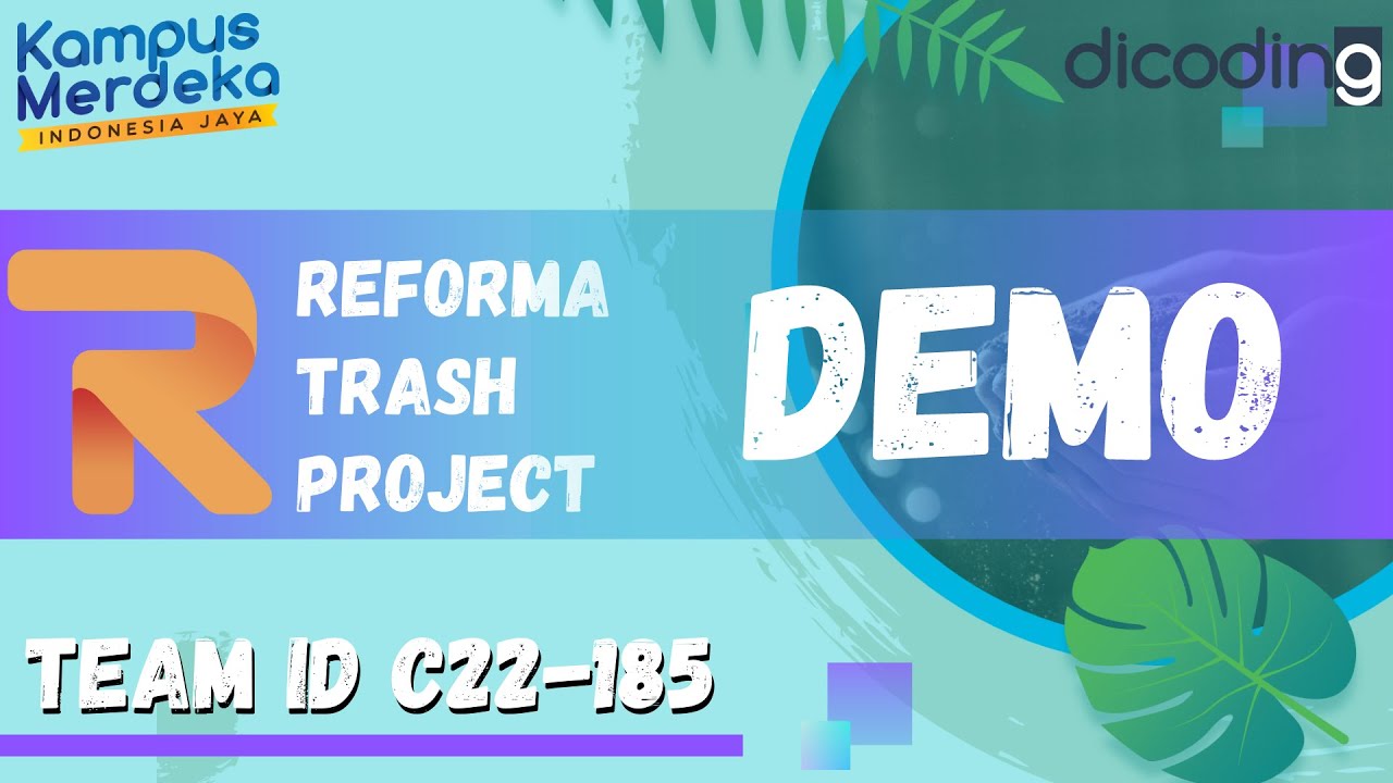 Demo Reforma Trash Project - Capstone Team C22-185 - YouTube