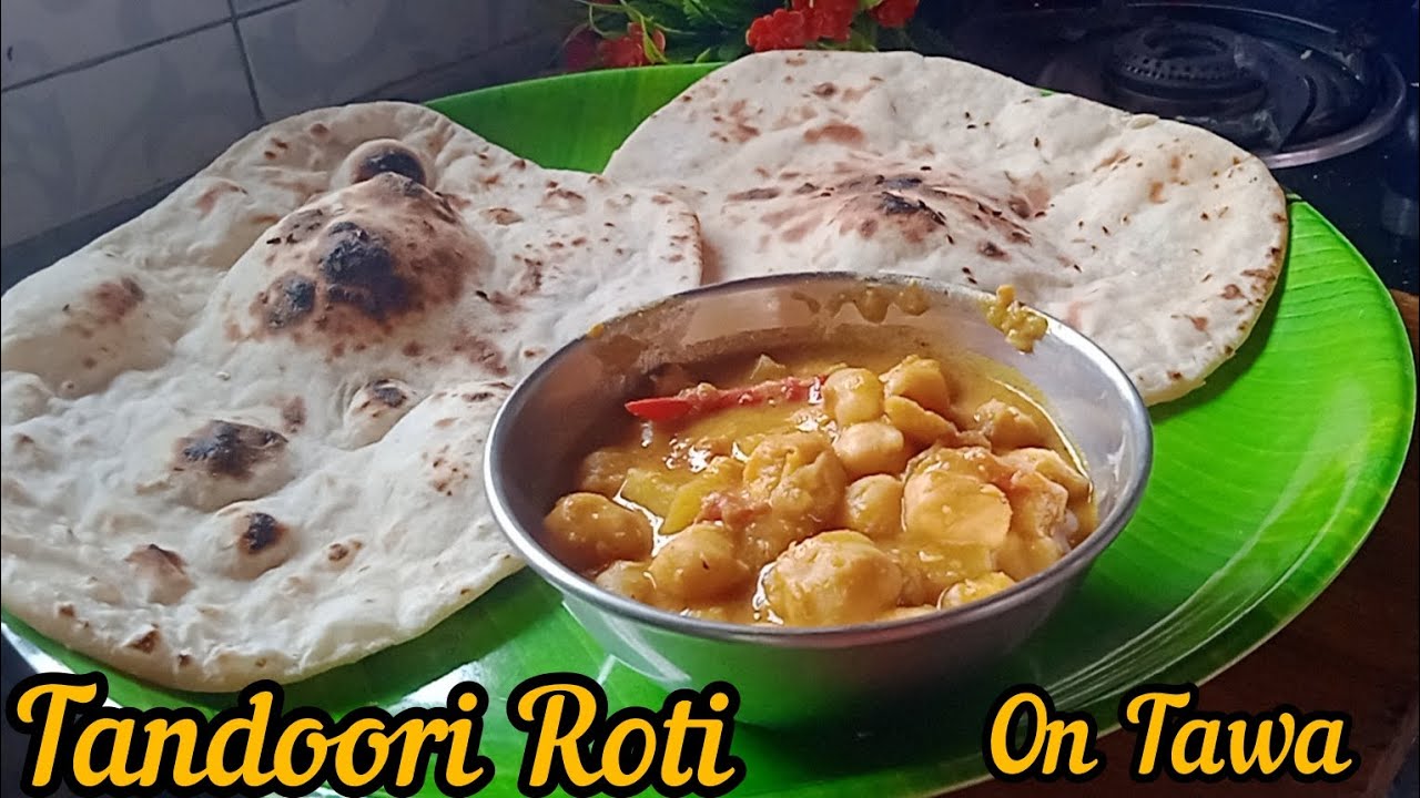 Tandoori roti on tawa!! How to make perfect tandoori roti at home!! No ...