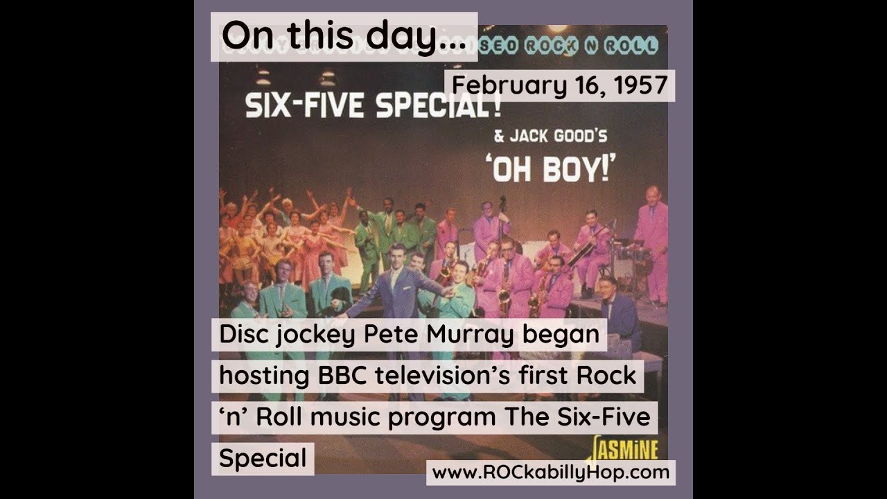 February 16, 1957 - The Six-Five Special - YouTube