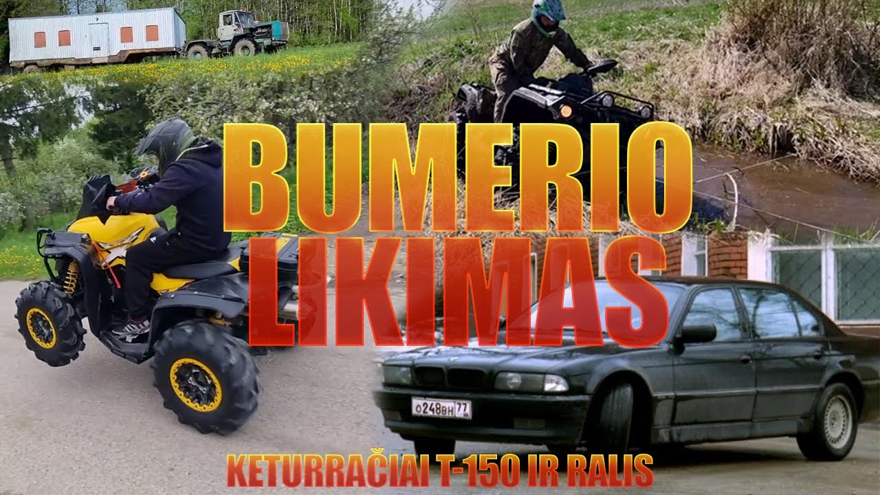 Bumeris | Namas ant ratų | T-150 | Keturračiai | Rally Visaginas Cup ...