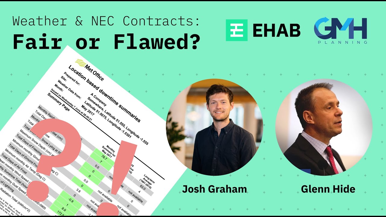 Fair or Flawed? Weather Risk and NEC Contracts | Josh Graham (EHAB ...