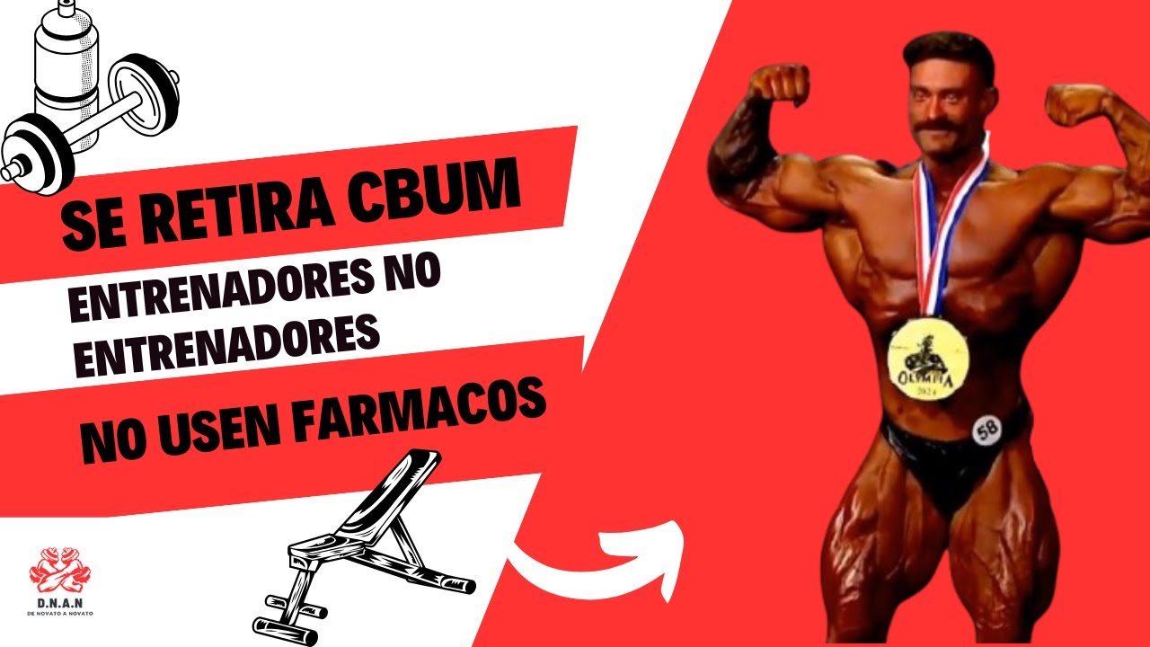 Se retira papi cbum, no usen farmacós y entrenadores que no son ...