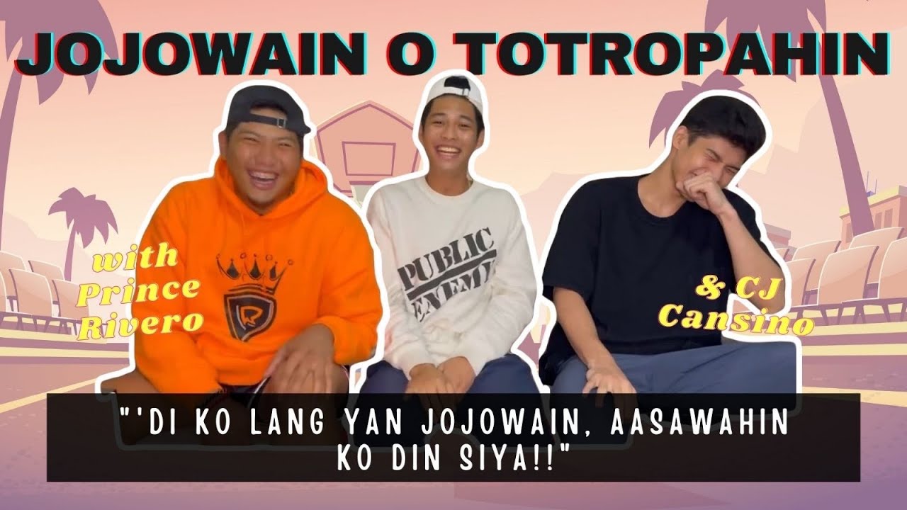 Totropahin o Jojowain with Kuya Prince Rivero & CJ Cansino | Ricci ...