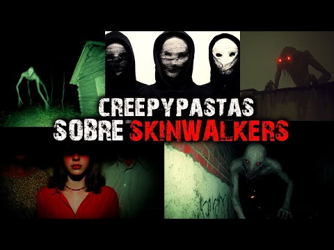 4 Creepypastas Sobre SKINWALKERS & CAMBIAPIELES  | Historias de terror | SrJoel336