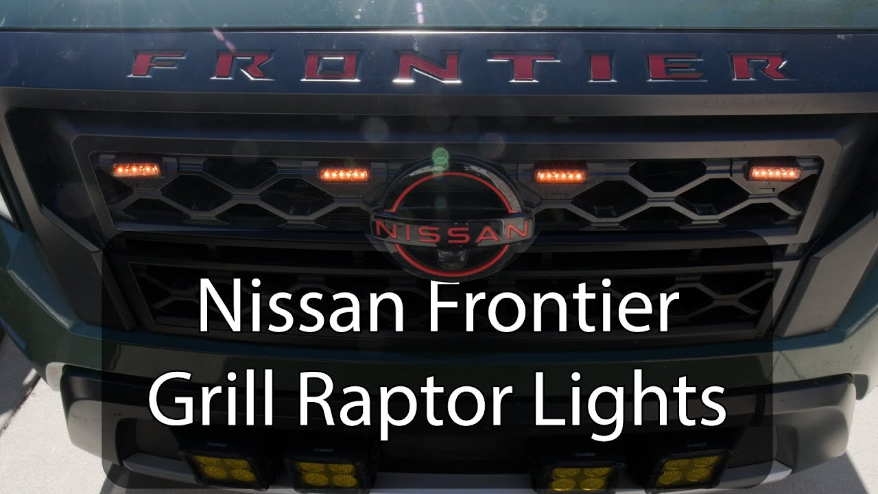 My Nissan Frontier with Grill Raptor Lights | Easy Install - YouTube