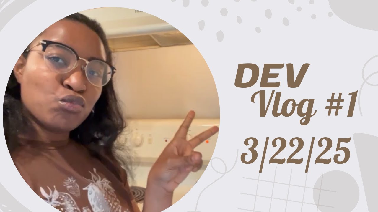 Dev Vlog #1 3/22/25 - YouTube