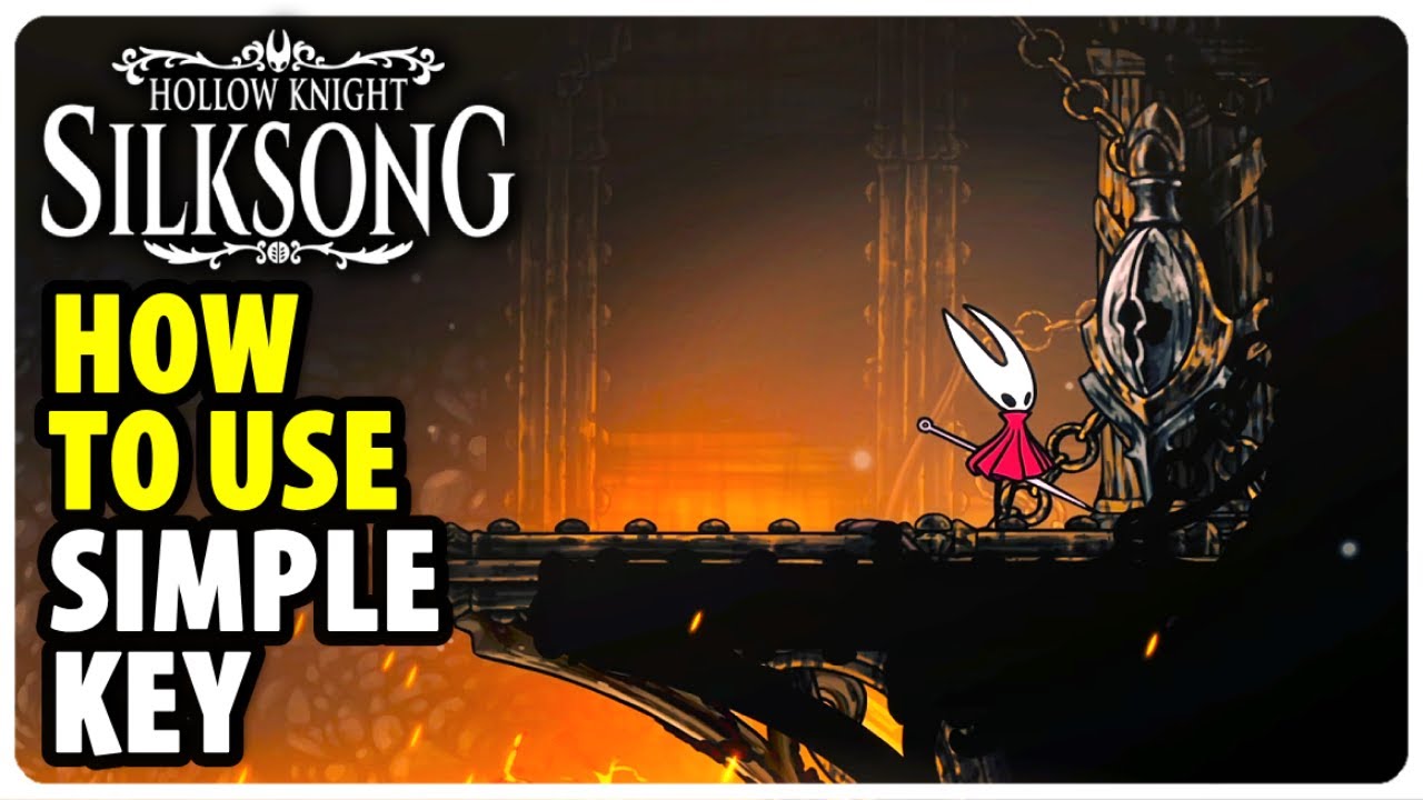 How to Use Simple Key | Hollow Knight Silksong - YouTube