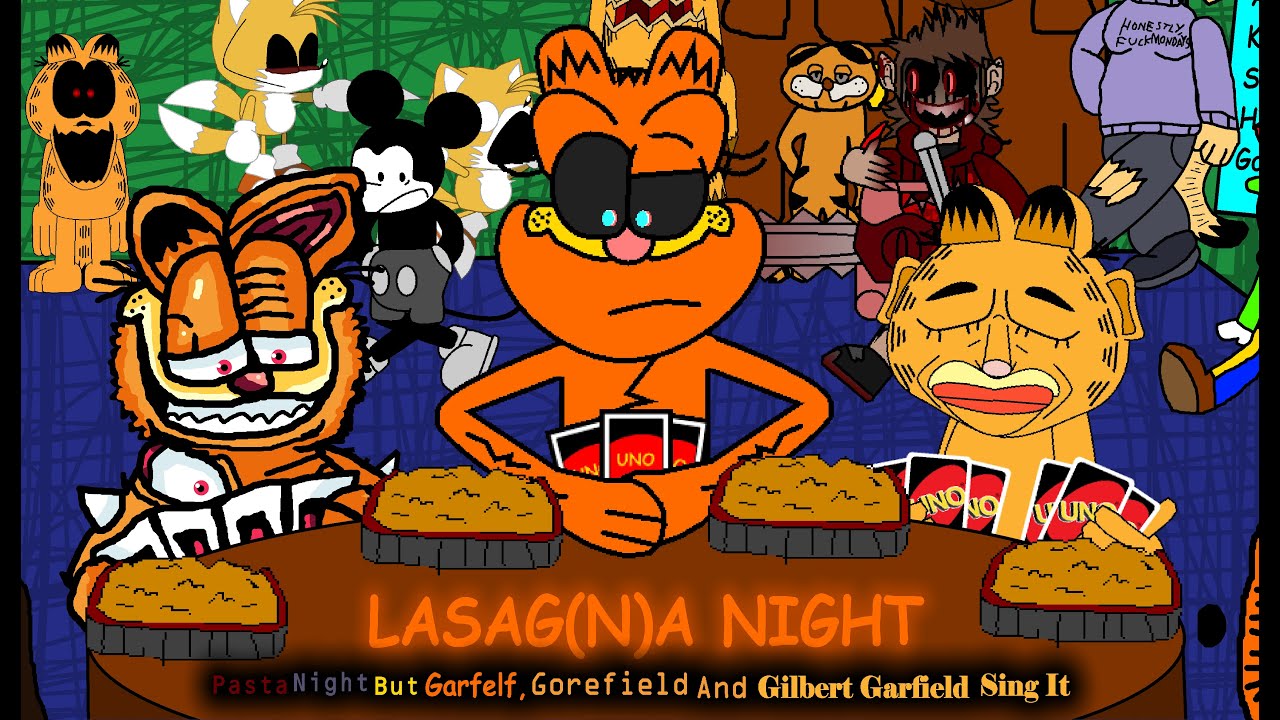 Lasag(n)a Night (Pasta Night But Garfelf, Gorefield And Gilbert ...
