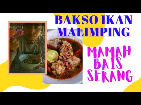 BASO IKAN MALIMPING MAMAH BAIS SERANG ENAK BANGET - YouTube