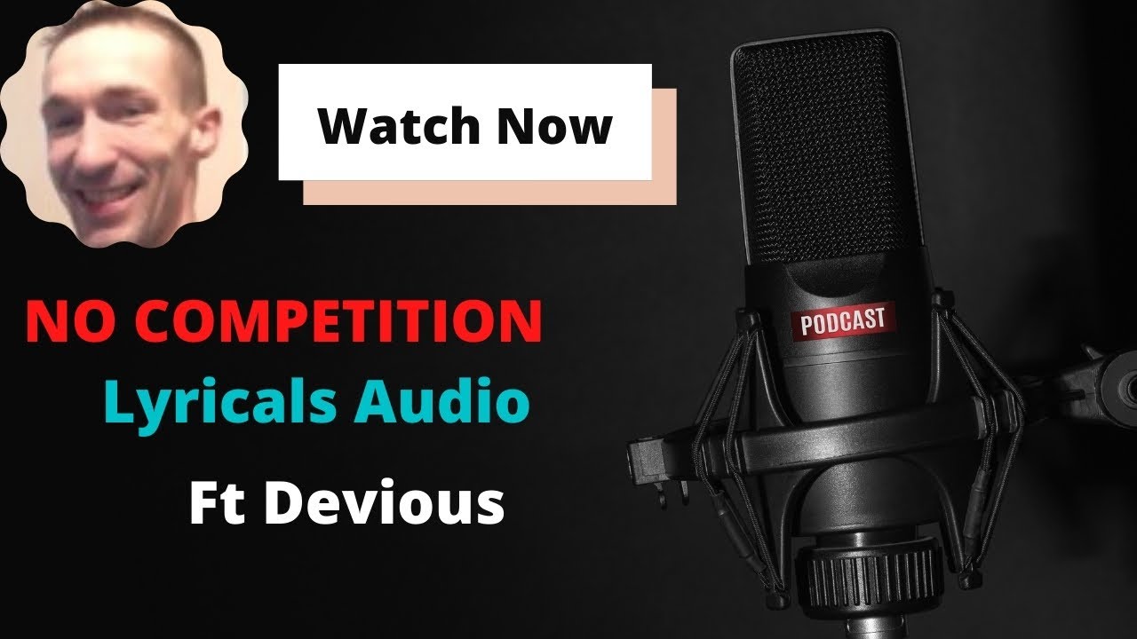 No Competition Song | No Competition Song 2021 | Ft Devious - YouTube