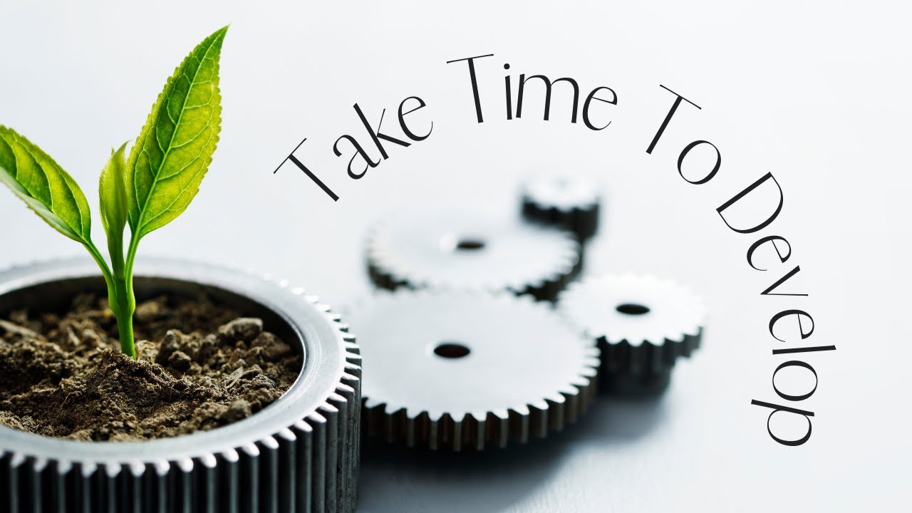 Take Time To Develop | John Birge - YouTube