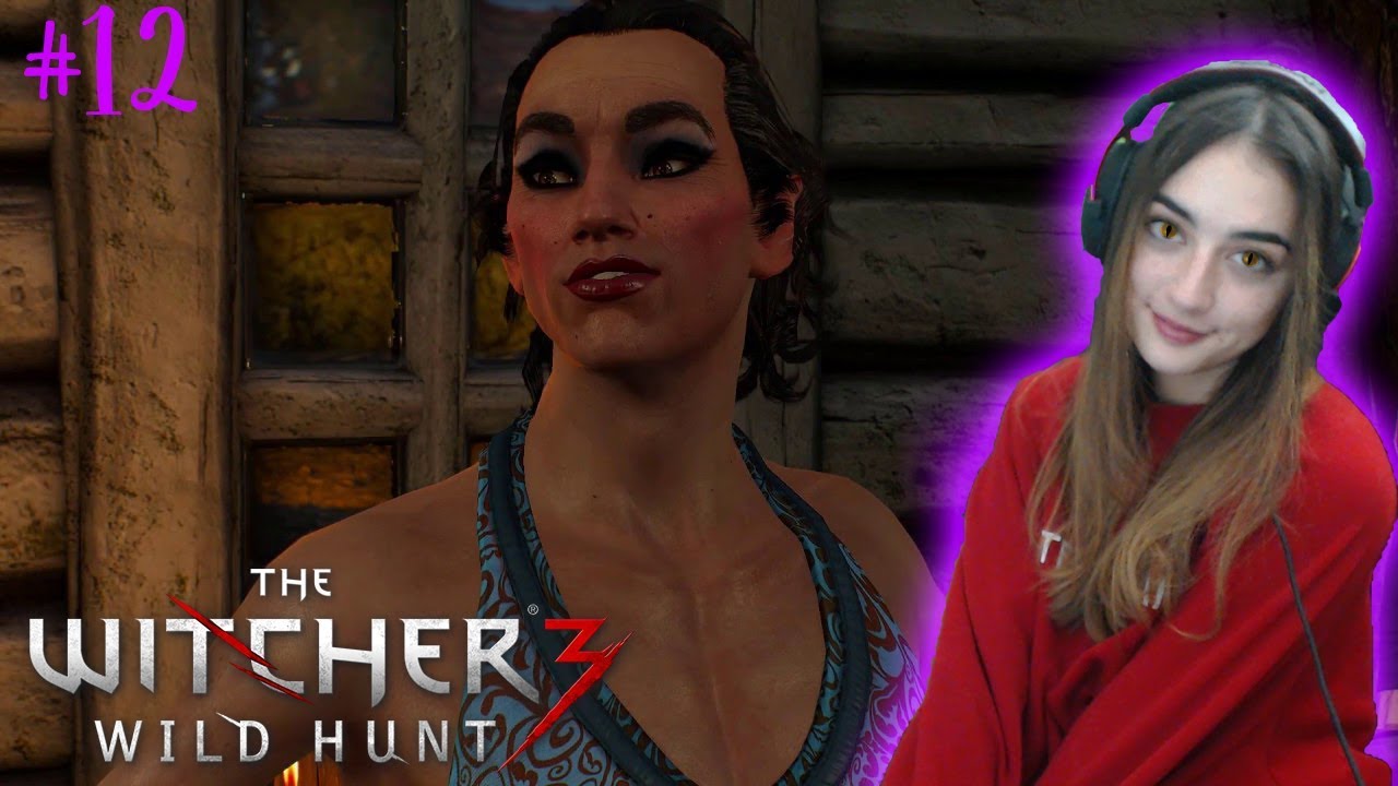 DANDELION'S GIRLS! - The Witcher 3: The Wild Hunt Playthrough - Part 12 ...