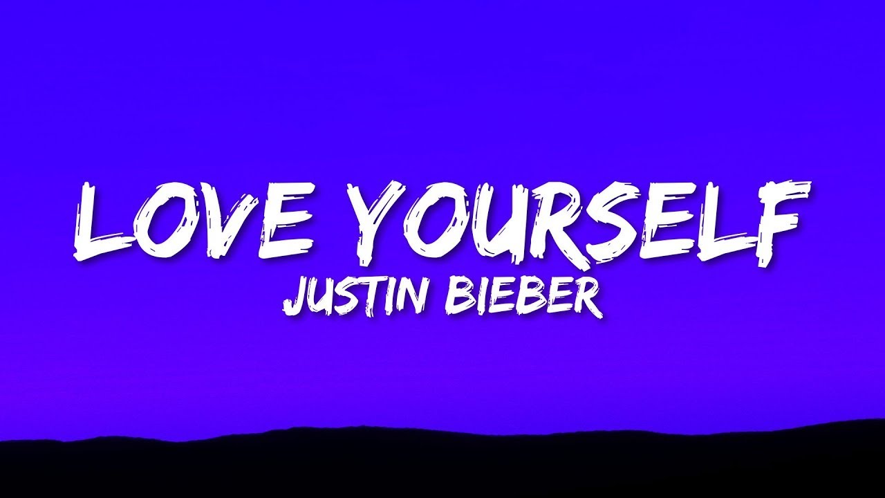 Justin Bieber - Love Yourself (Lyrics) | 15p Lyrics/Letra - YouTube