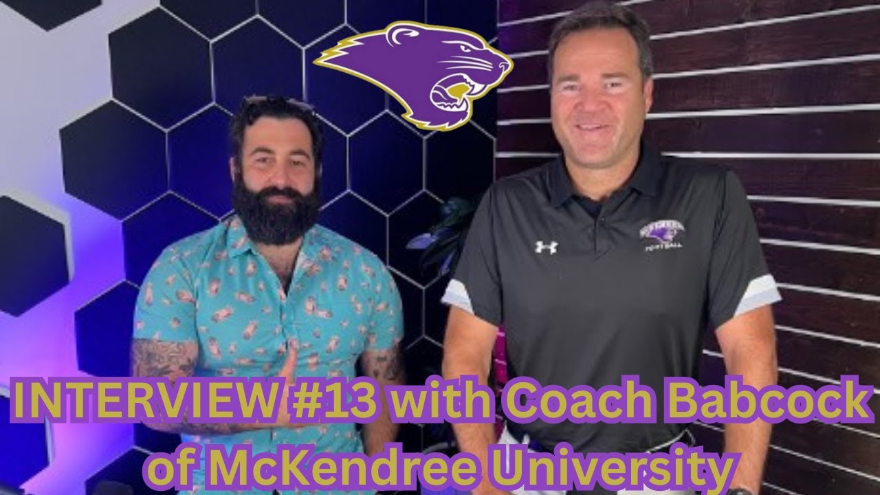 Interview #13 with Mike Babcock Head Football Coach of McKendree ...