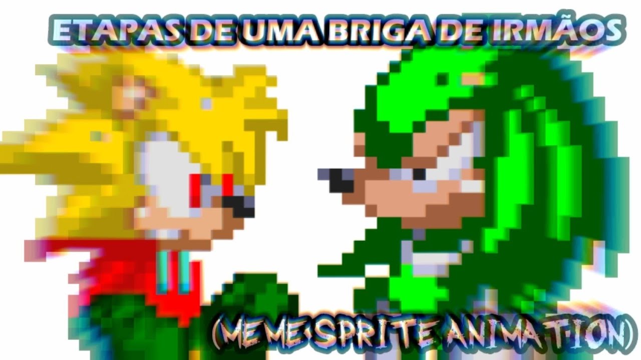 Etapas De Uma Briga De Irmãos [Meme Sprite Animation] - YouTube
