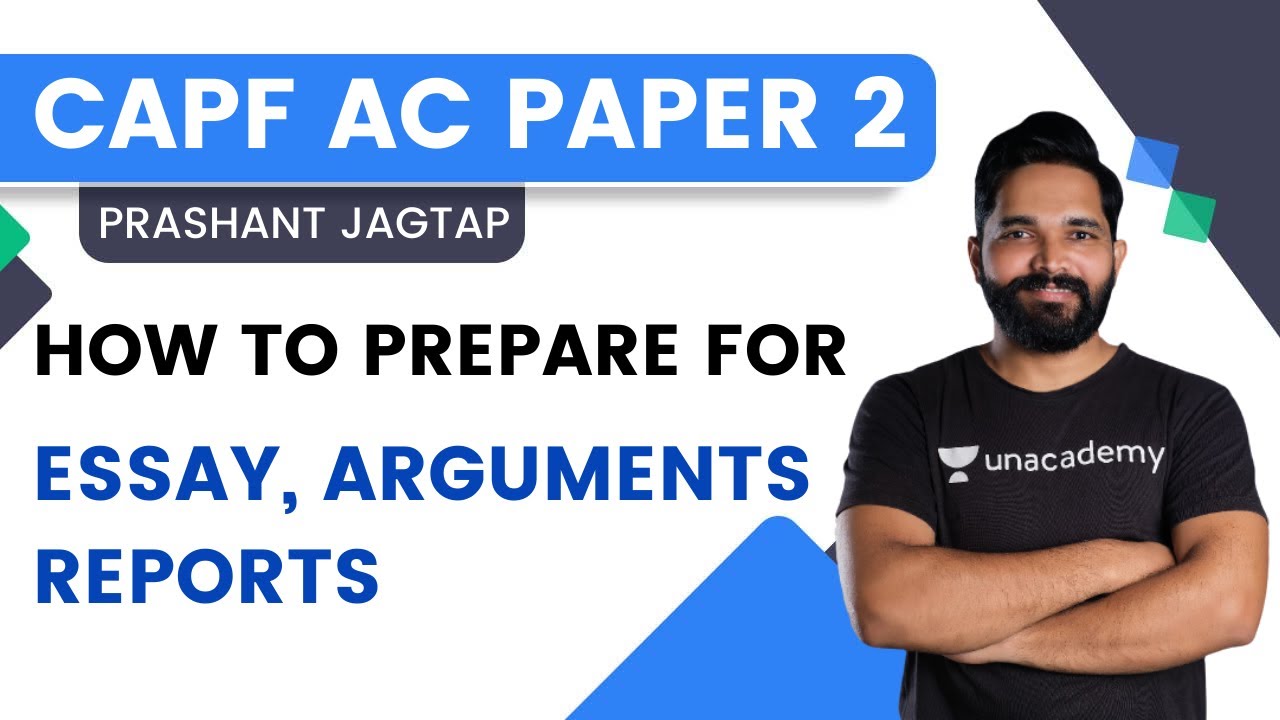 Essay, Arguments, Report writing | CAPF AC Paper 2 | Asst. Comdt ...