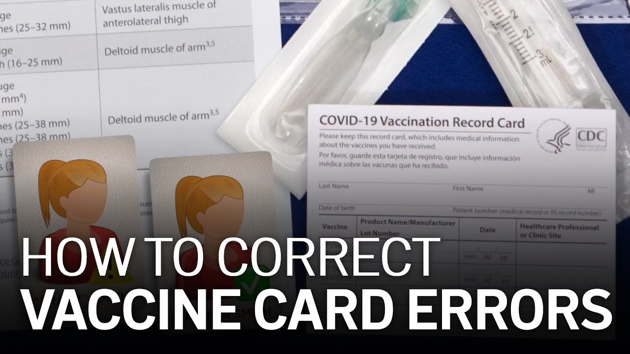 Explained: How to Correct Vaccine Card Errors - YouTube