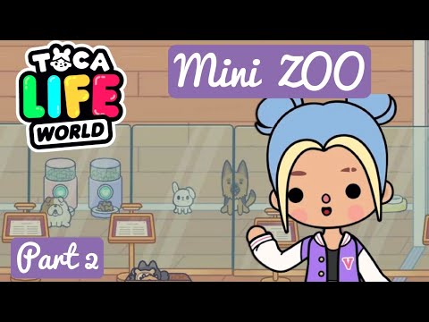 Toca Boca Mini ZOO | Part 2 | Toca Lina World - YouTube