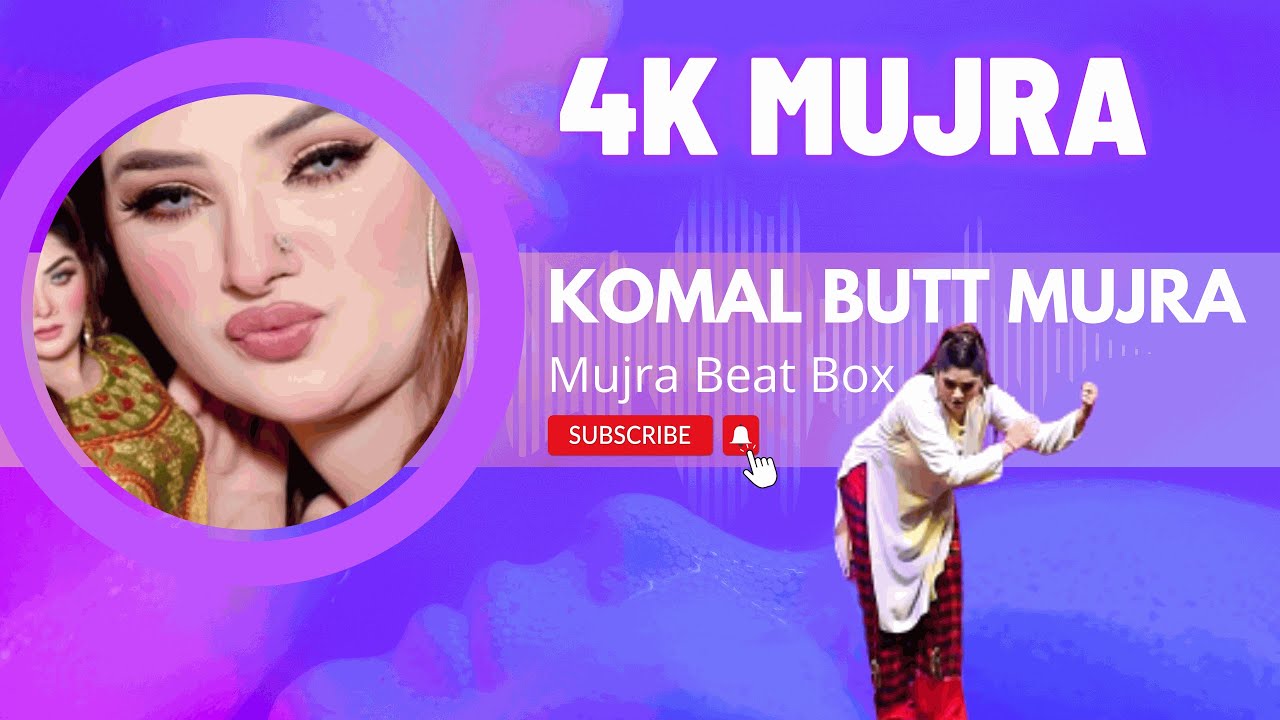 Komal Butt (Official Mujra Video) | Mujra Beat Box | New Mujra 2023 | Dance Perfomance - YouTube