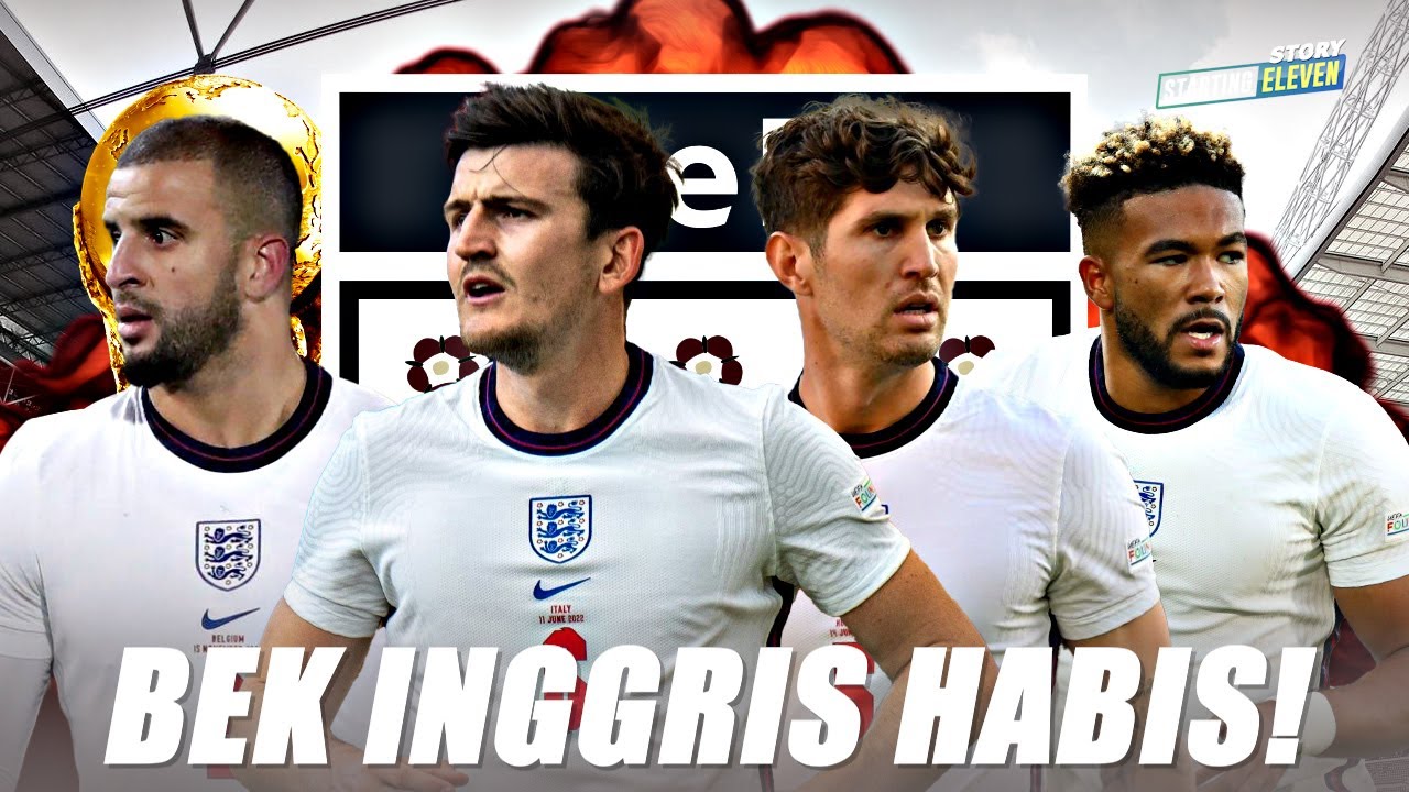 Bek Timnas Inggris Krisis, Apa Solusinya Nanti di Piala Dunia? - YouTube