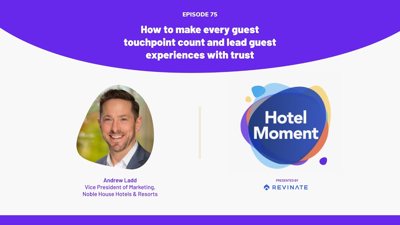 How to make every guest touchpoint count and lead guest experiences ...