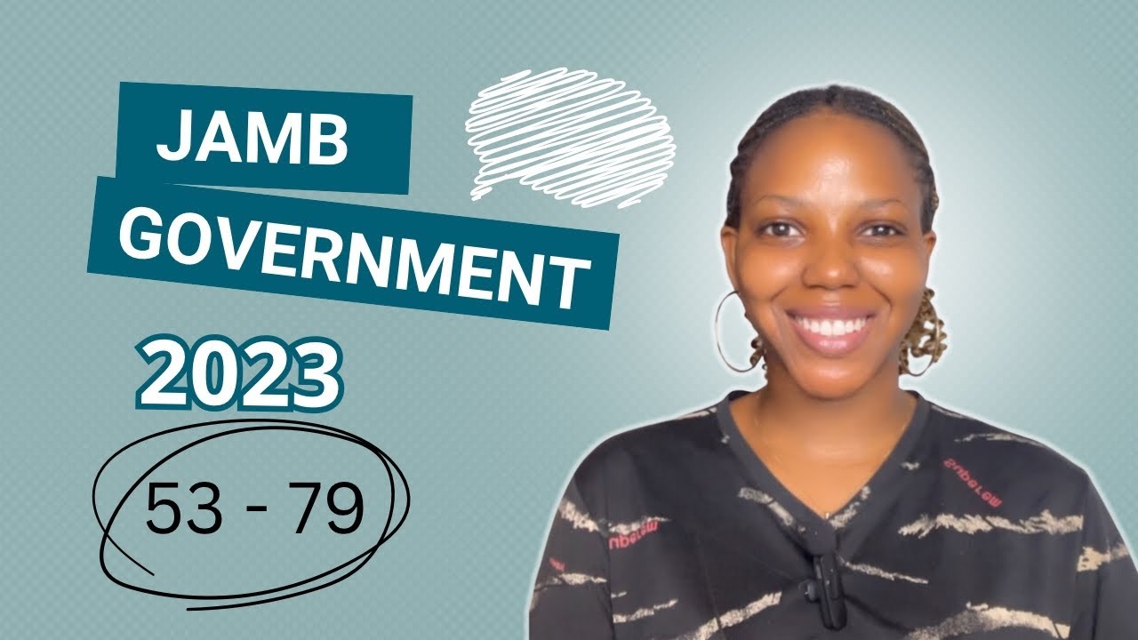 JAMB 2023 Government Past Question 53-79 - YouTube
