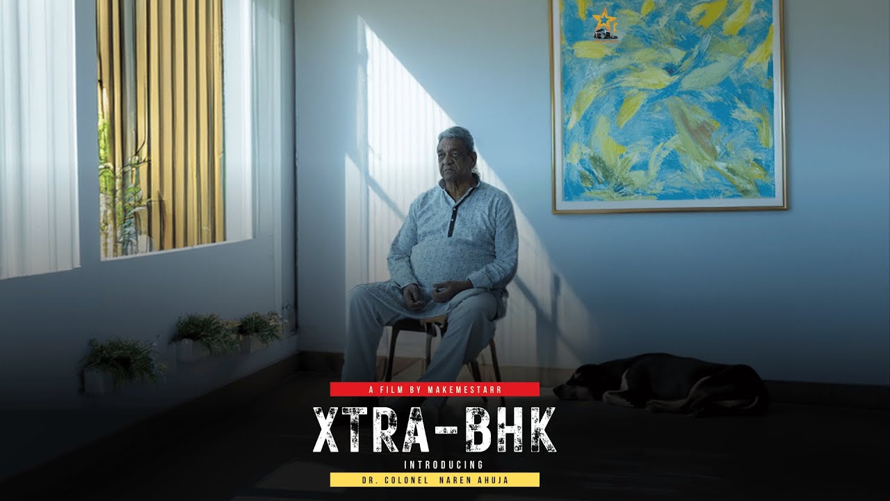🎬 Xtra-BHK | A Short Film Starring Col Naren Ahuja & Updesh Singh | A ...