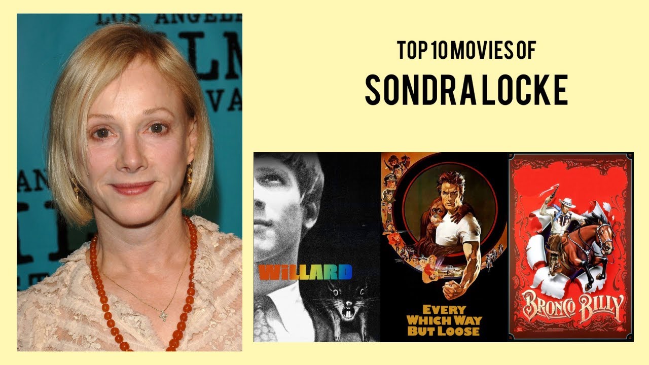 Sondra Locke Top 10 Movies of Sondra Locke| Best 10 Movies of Sondra ...