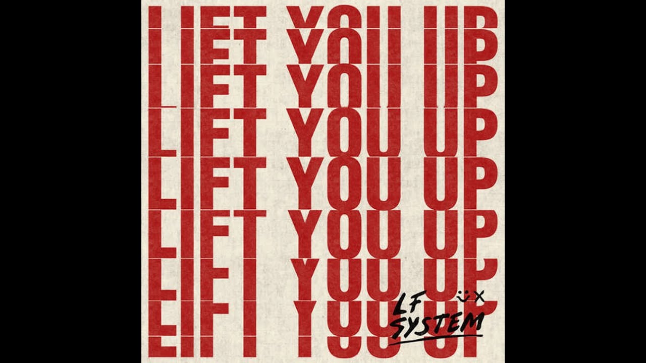 LF SYSTEM - Lift You Up (Extended) - YouTube