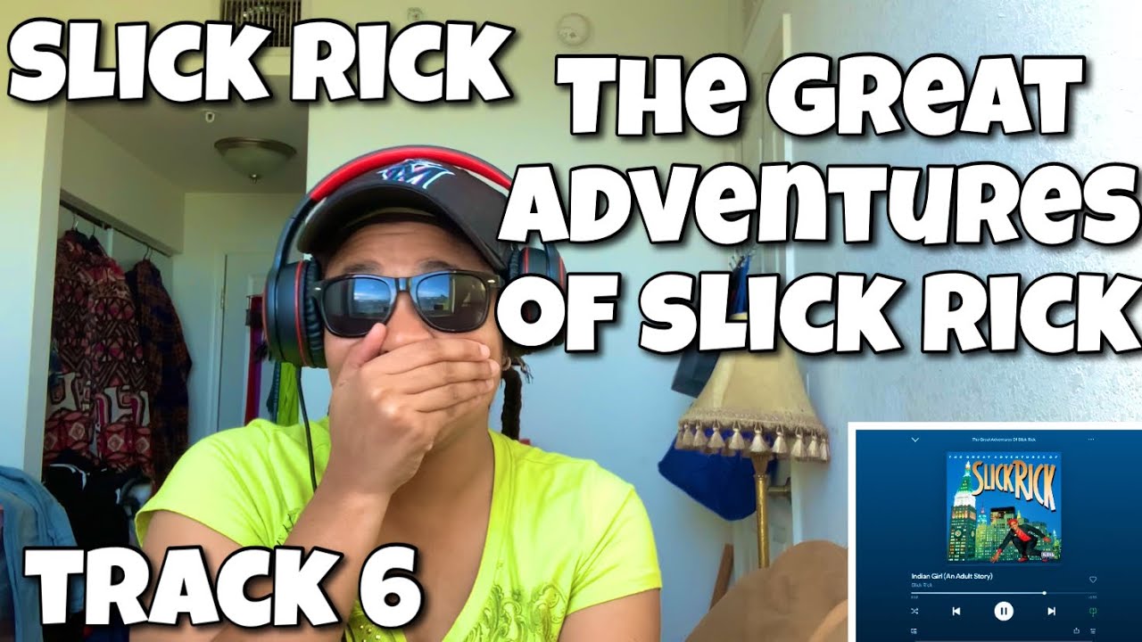 SLICK RICK “ THE GREAT ADVENTURES OF SLICK RICK ALBUM REACTION “ INDIAN ...