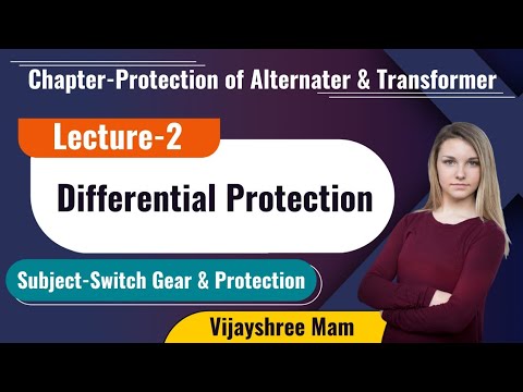Differential protection| Over current protection| Earth fault ...